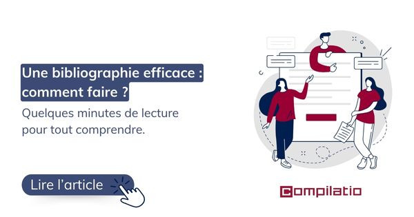 Comment faire une bibliographie efficace ? | Compilatio